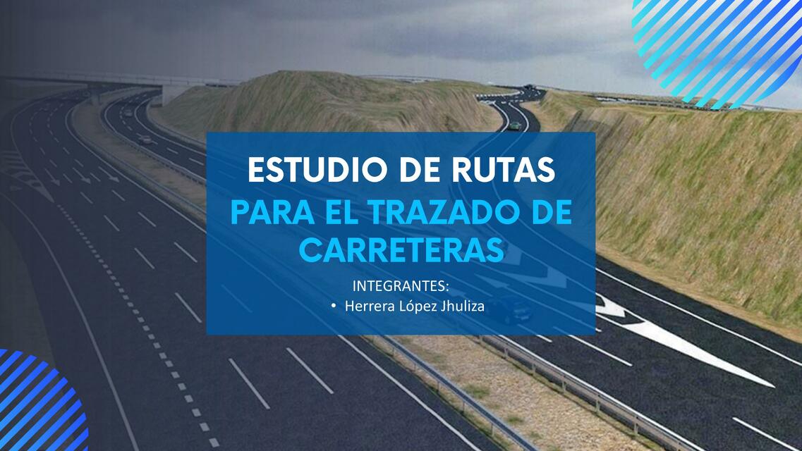 ESTUDIO DE RUTAS PARA EL TRAZADO DE CARRETERAS 1 | Blanca | uDocz