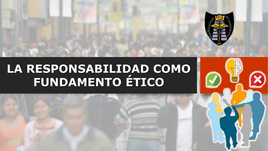 LA RESPONSABILIDAD COMO FUNDAMENTO ÉTICO | Sebastian Martín | uDocz