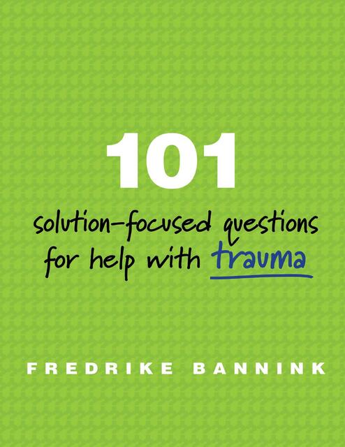 101 solution focused questions for help with traum | Lucía | uDocz