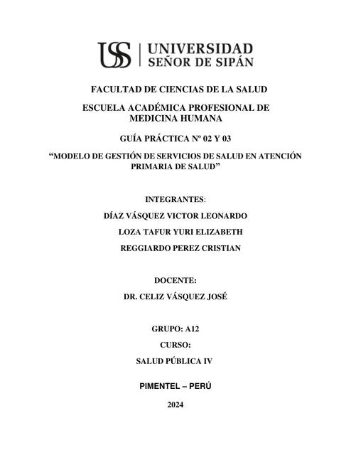 GUÍA PRÁCTICA 02 y 03 - SALUD PÚBLICA IV | Leonardo Díaz Vásquez | uDocz