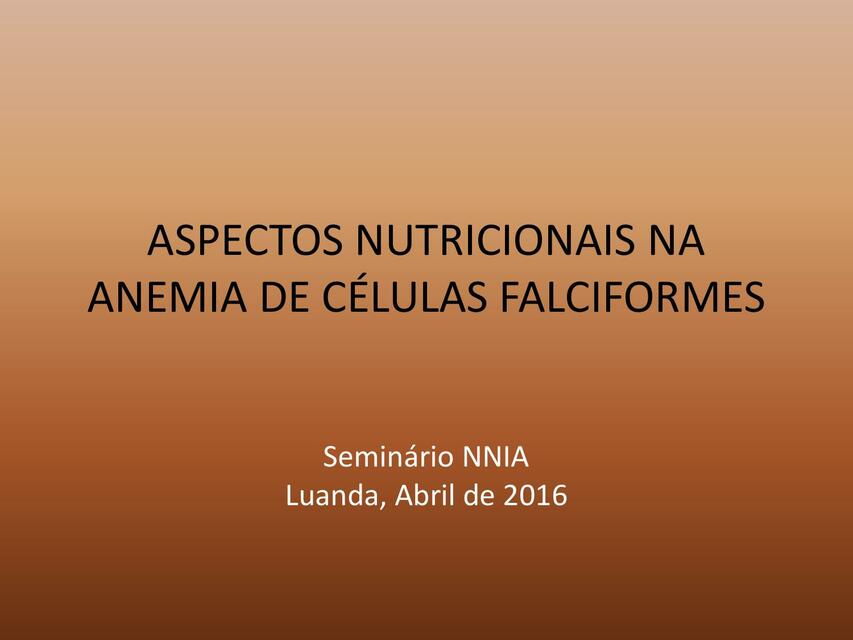 ASPECTOS NUTRICIONAIS NA ANEMIA DE CELULAS FALCIFO | Kiala Augusto | uDocz