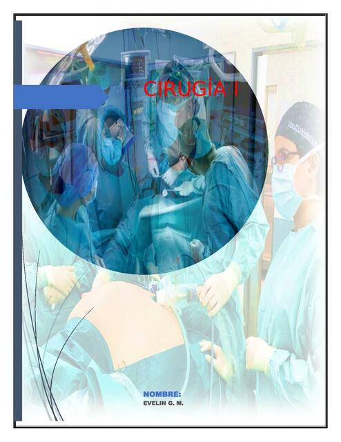 Cirugia I resumen 1 | Camila Sosa Veizaga | uDocz