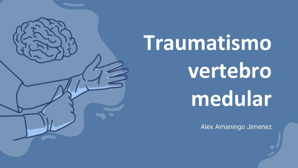Flashcards de Traumatismo vertebro medular | Por azul | uDocz