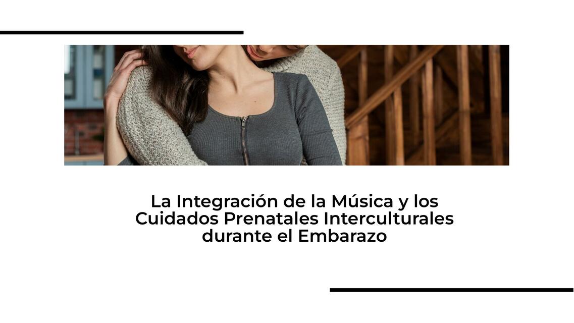 La integración de la música y los cuidados prenatales interculturales durante el | Salud y vida ...