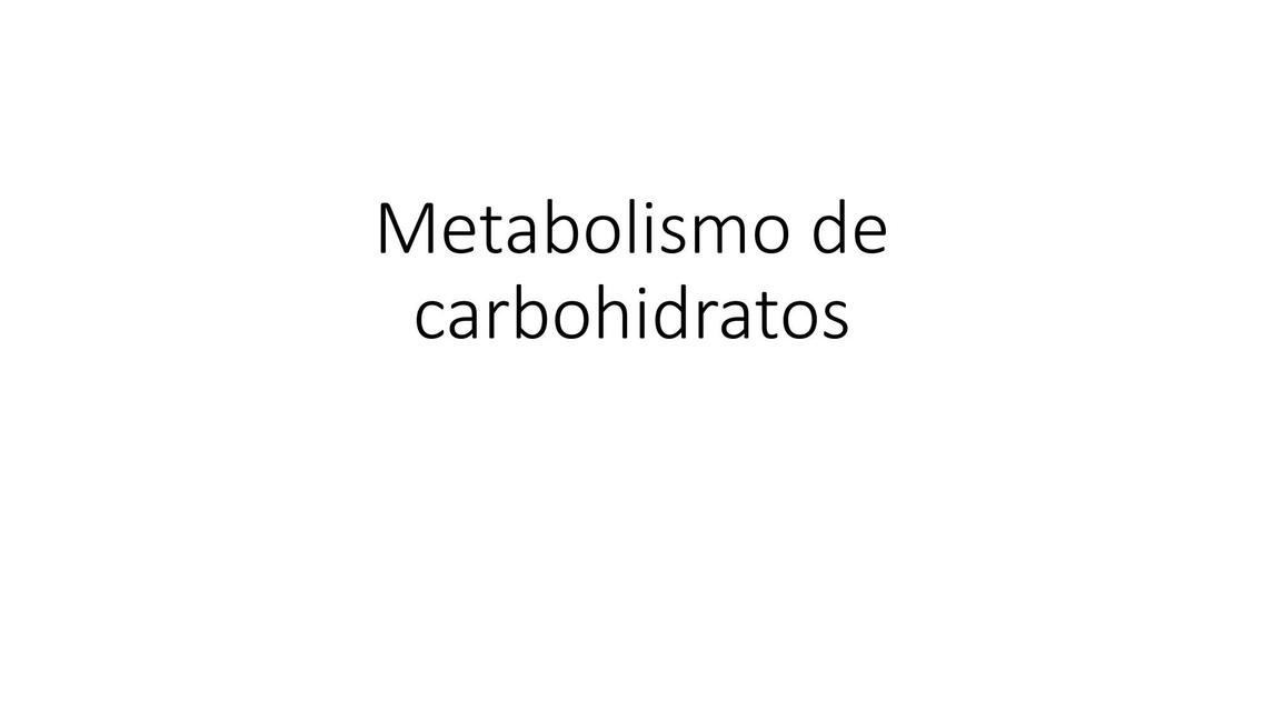 Metabolismo de carbohidratos | Karim Milagros Arce Colqui | uDocz