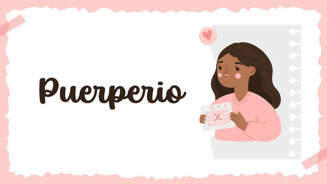 PUERPERIO EXPOSICION DE OBSTETRICIA | EDSON LOZADA | uDocz