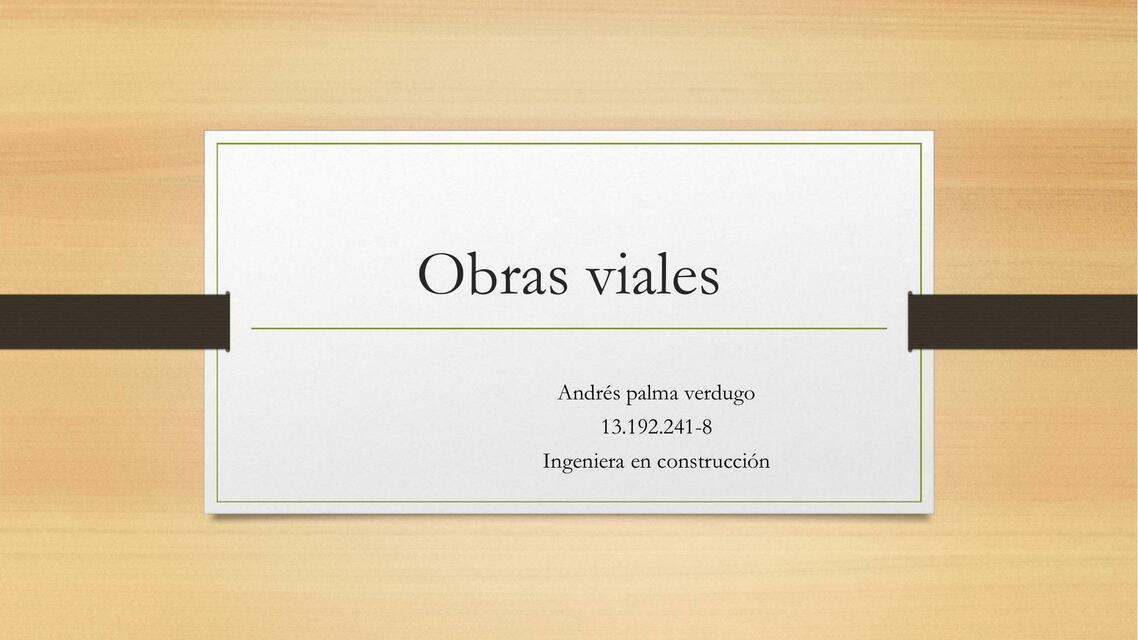 Obras viales | Andres Palma | uDocz