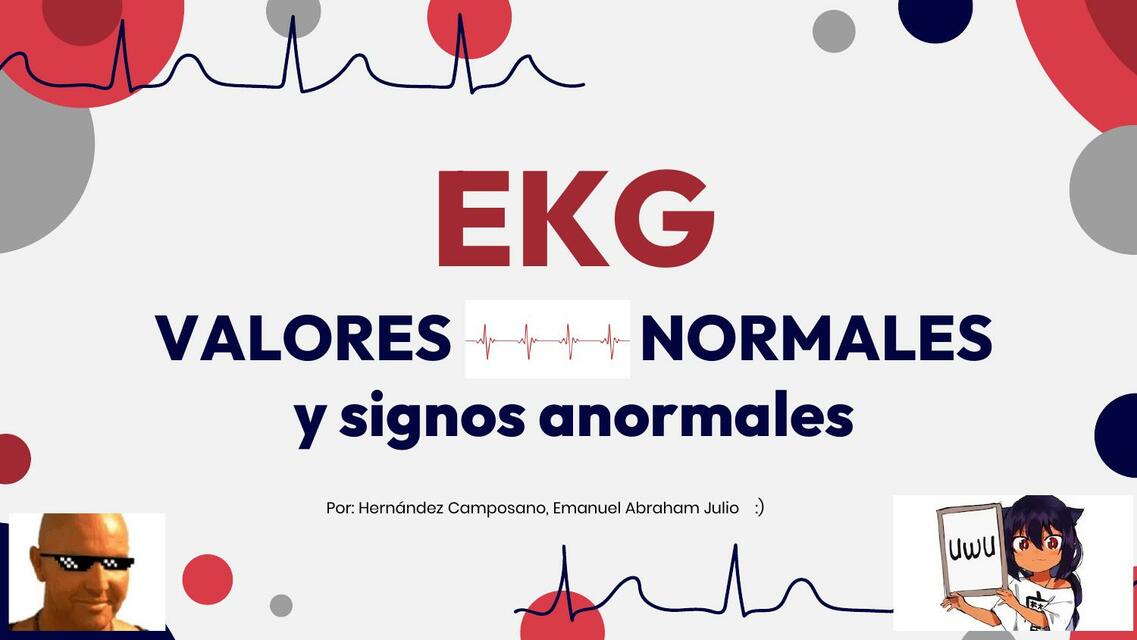 EKG valores normales y signos anormales | Emanuel Hernández | uDocz