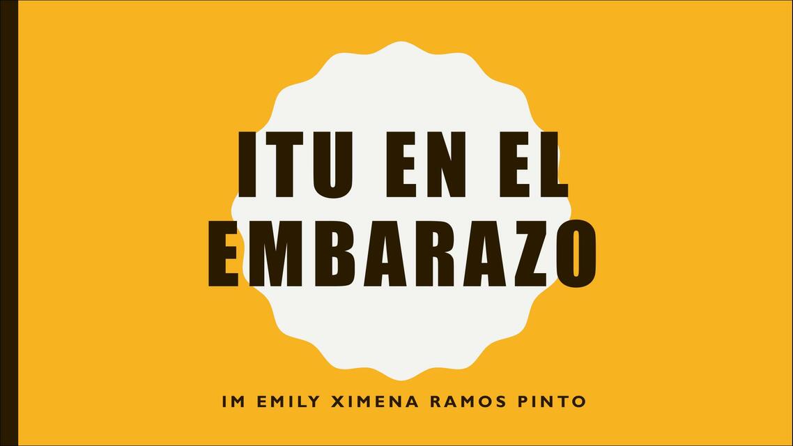 ITU EN EL EMBARAZO | Emily | uDocz ITU EN EL EMBARAZO | Emily | uDocz