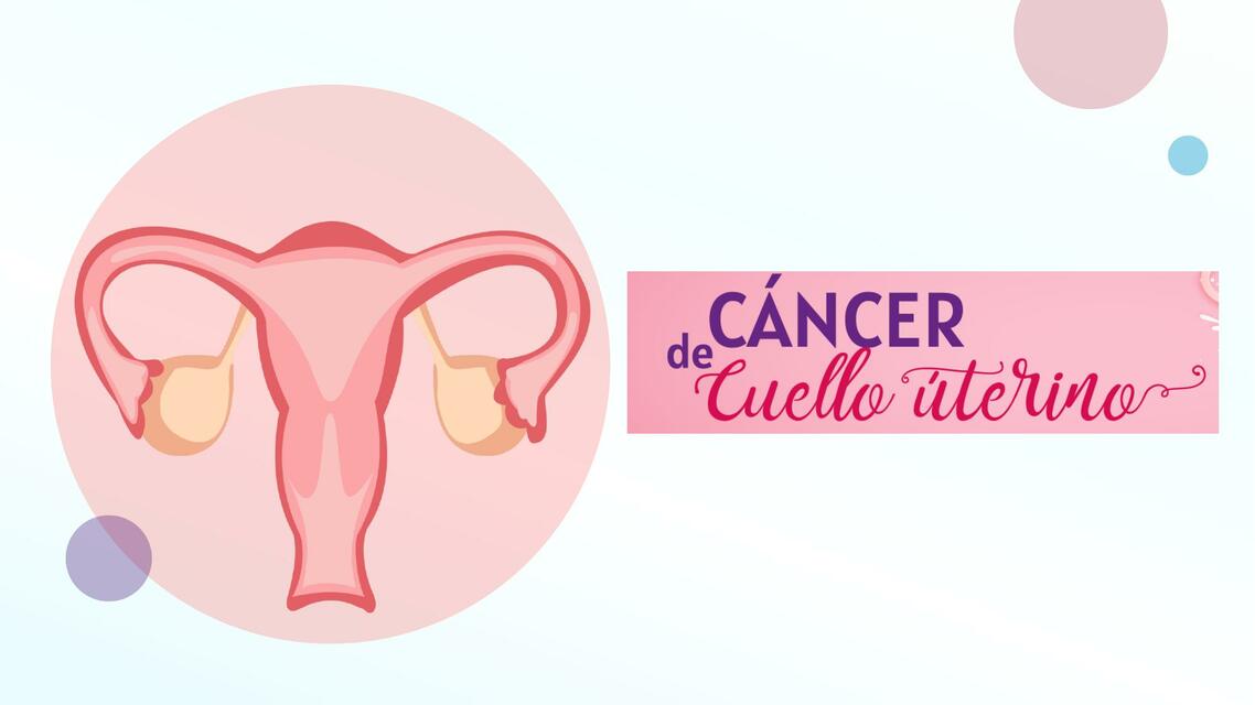 Cancer de cuello uterino | Bethel Heredia | uDocz