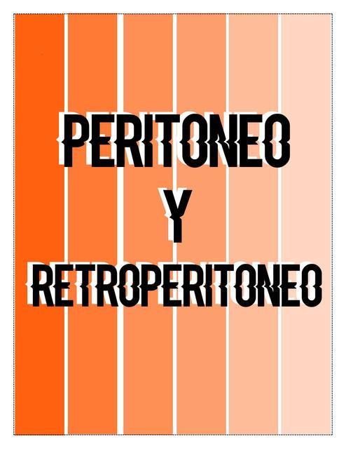 Morfología PERITONEO Y CAVIDAD PERITONEAL | Karla Sierra | uDocz
