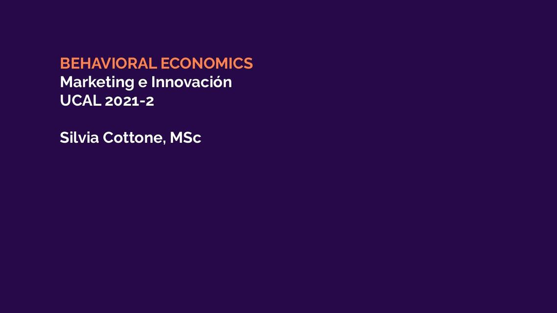 Semana 2 Behavioral Economics Slides | Luis Alfredo | uDocz