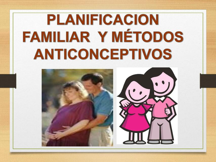 DIAPO PLANIFICACION FAMILIAR ppt | Liz | uDocz