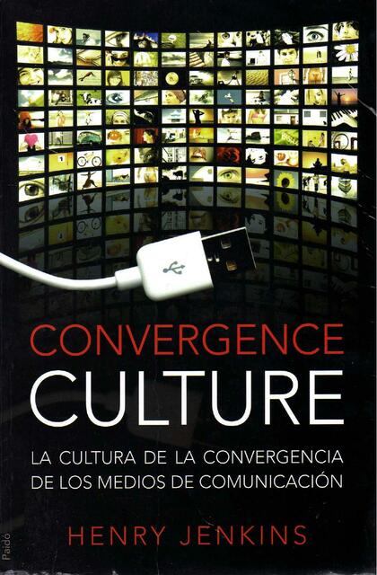 Comunicacion Communication Henry Jenkins Convergen | Fausto | uDocz