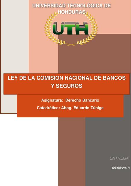 Ley de la comisión nacional de bancos y seguros Honduras | Ciudad económica | uDocz