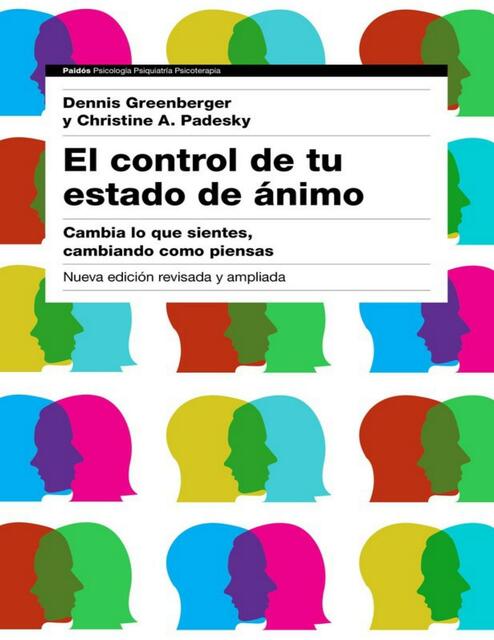 El control de tu estado de ánimo Padesky C Greenbe | Pamela | uDocz