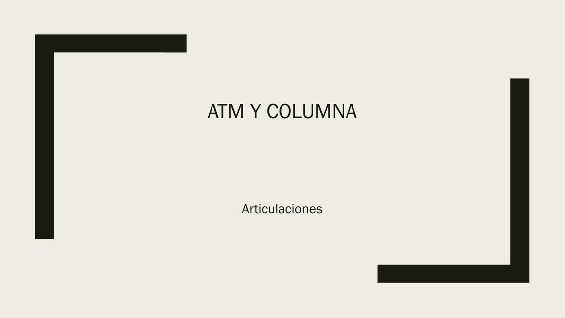 Articulaciones ATM y Columna | Y ella Tamos | uDocz