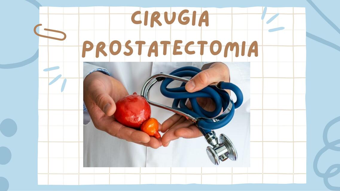 Cirugia Prostatectomía | Ilette | uDocz