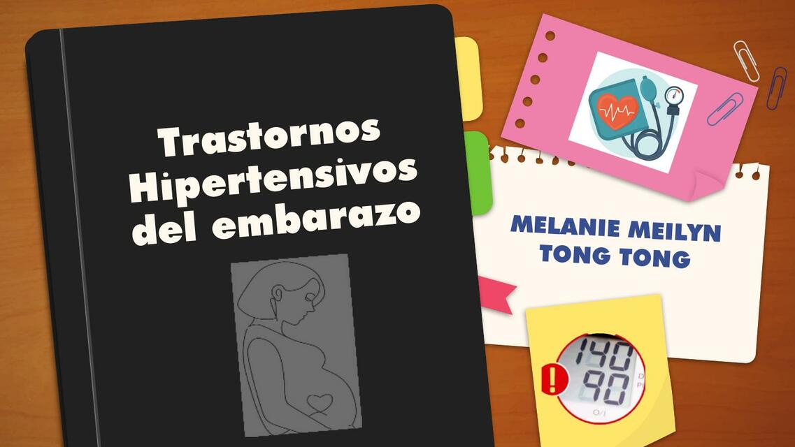 TRASTORNO HIPERTENSIVOS DEL EMBARAZO | Melanie Tong | uDocz