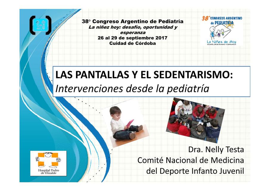 LAS PANTALLAS Y EL SEDENTARISMO: Intervenciones desde la pediatría ...