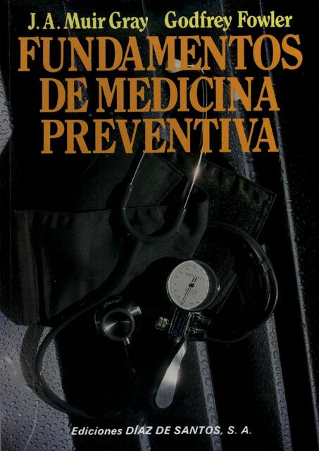 Fundamentos de Medicina Preventiva J A Muir Gray | Carmen | uDocz