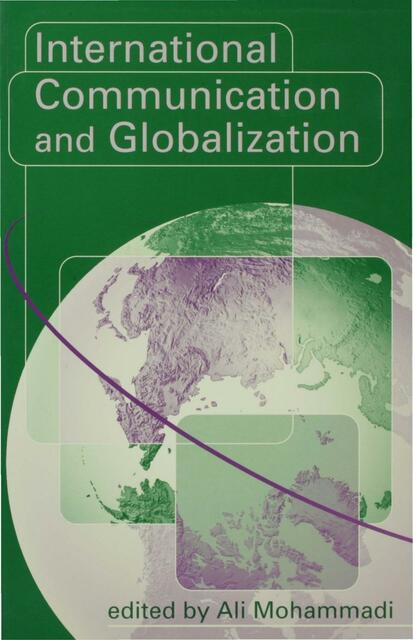 International Communication and Globalization: A Critical Introduction
