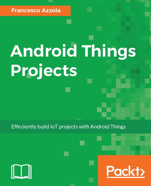 Flashcards de Android Things Projects | Por Packt Publishing | uDocz
