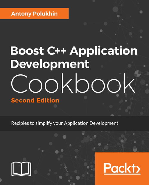 Boost C Application Development Cookbook Second Edition