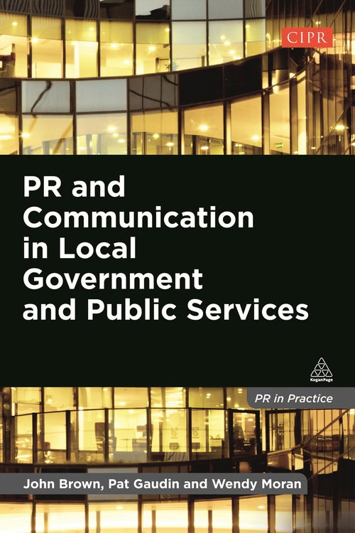 PR and Communication in Local Government and Public Services (PR In ...