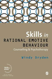 Skills in Rational Emotive Behaviour Counselling & Psychotherapy