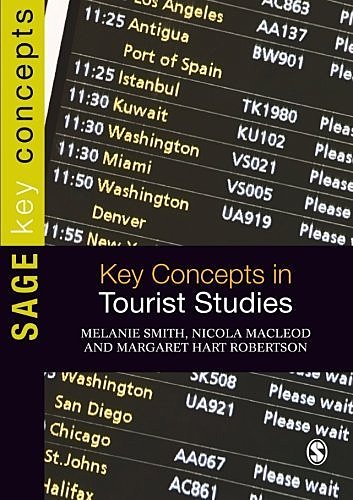 Key Concepts in Tourist Studies
