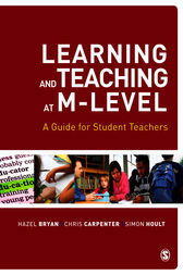 Learning and Teaching at M-Level: A Guide for Student Teachers
