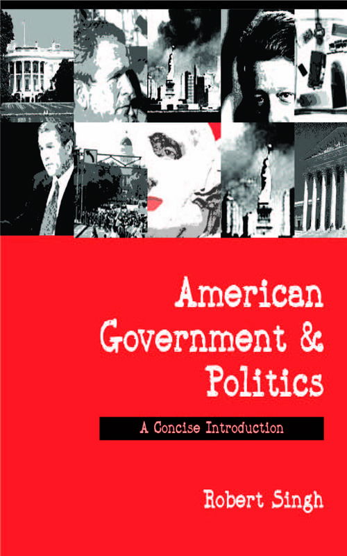 American Government and Politics: A Concise Introduction