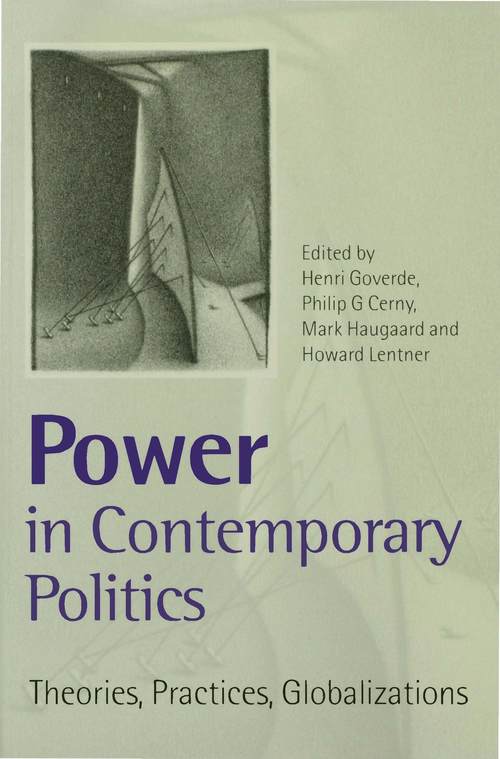 Power in Contemporary Politics: Theories, Practices, Globalizations