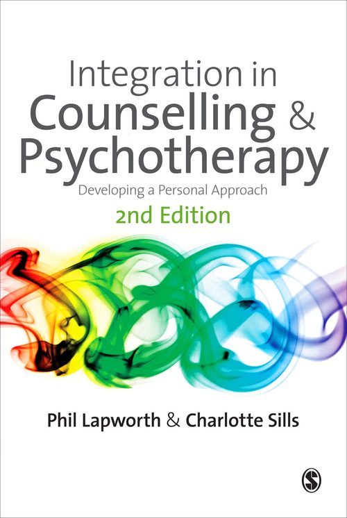 Integration in Counselling & Psychotherapy: Developing a Personal Approach