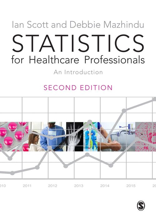 Statistics for Healthcare Professionals: An Introduction