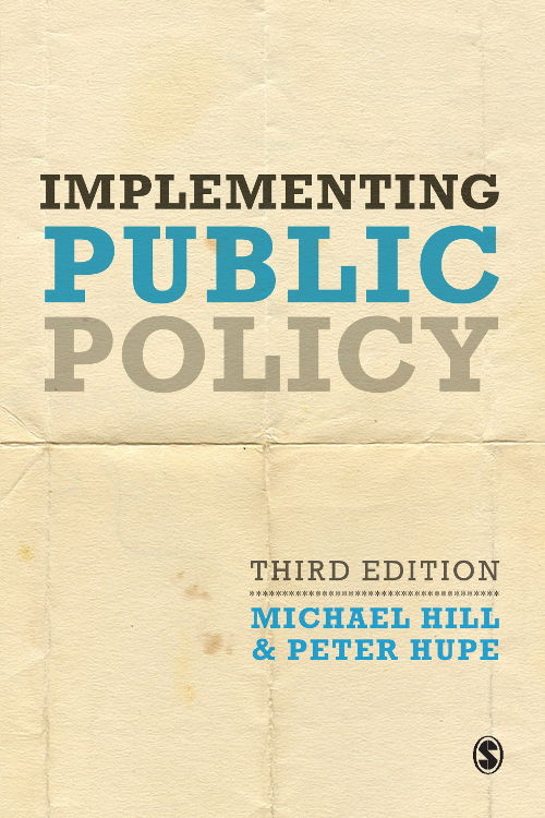 Implementing Public Policy: An Introduction to the Study of Operational Governance