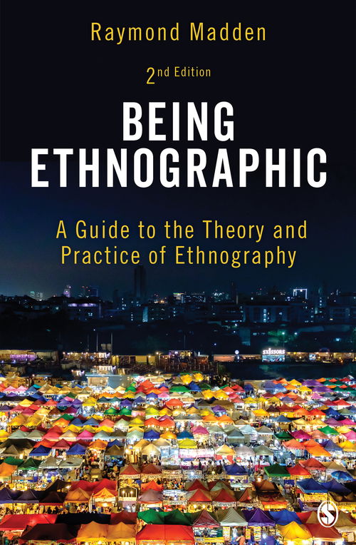 Being Ethnographic: A Guide to the Theory and Practice of Ethnography