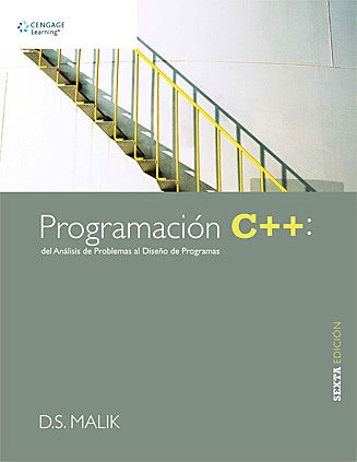 PROGRAMACIÓN C++: DEL ANÁLISIS DE PROBLEMAS AL DISEÑO DE PROGRAMAS