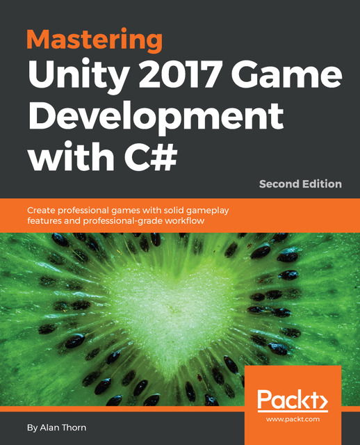 Flashcards de Mastering Unity 2017 Game Development with C# - Second Edition | Por Packt ...