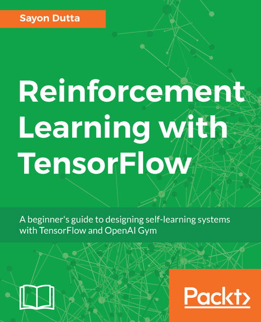 Flashcards de Reinforcement Learning with TensorFlow | Por Packt Publishing | uDocz