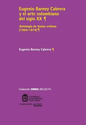 Eugenio Barney Cabrera y el arte colombiano del siglo XX